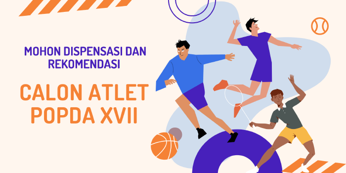 SURAT PERMOHONAN DISPENSASI DAN REKOMENDASI CALON ATLET POPDA XVII